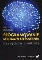 Programowanie Systemów Sterowania. Narzędzia I Metody - Ceny i opinie ...