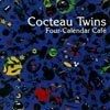 Płyta kompaktowa Cocteau Twins - Four Calendar Cafe - Ceny i opinie ...