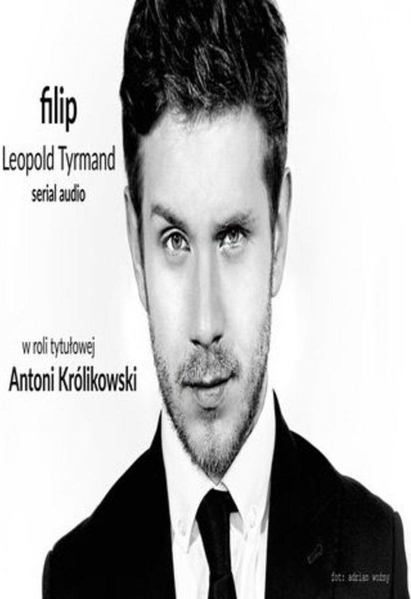 Filip - Leopold Tyrmand [AUDIOBOOK] - Ceny i opinie - Ceneo.pl