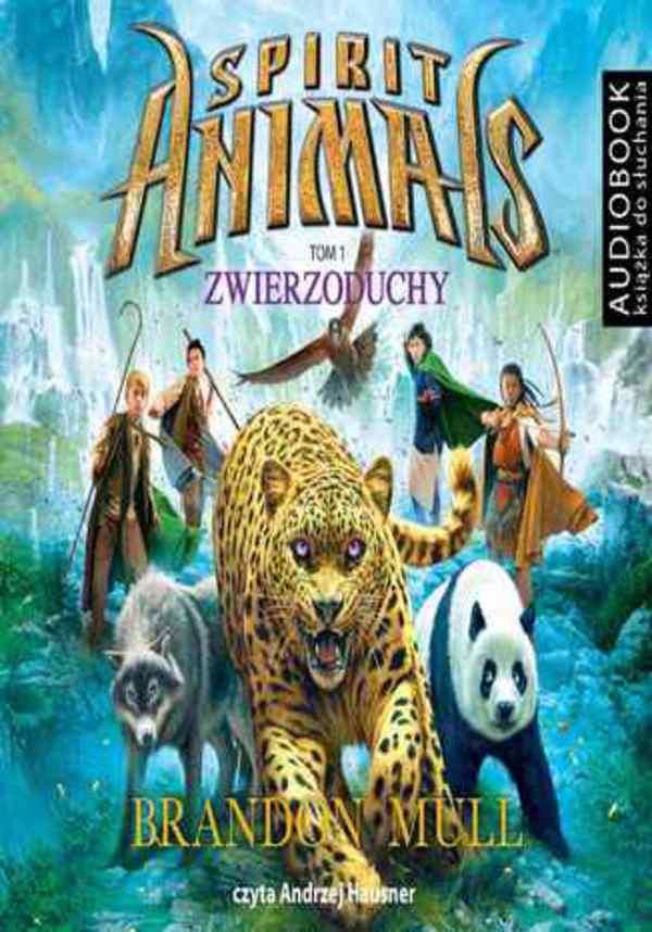 Spirit Animals. Tom 1. Zwierzoduchy - Ceny i opinie - Ceneo.pl