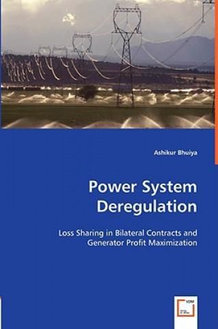 Power System Deregulation: Loss Sharing in Bilateral Contracts and ...