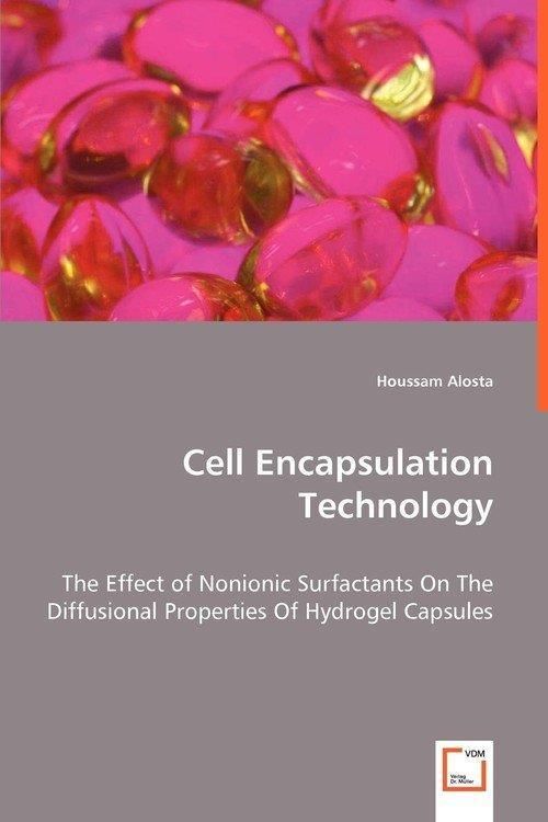 Cell Encapsulation Technology - The Effect of Nonionic Surfactants on ...