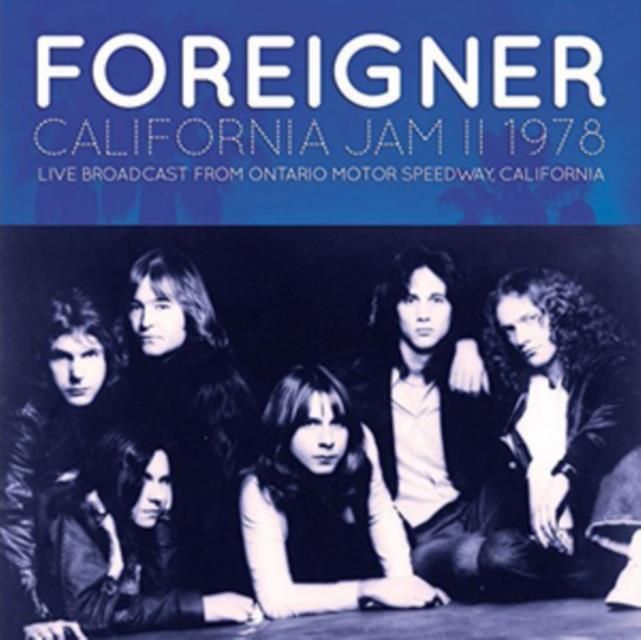 Płyta kompaktowa California Jam Ii 1978 (Foreigner) (CD) - Ceny i ...