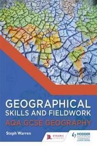 Geographical Skills And Fieldwork For Aqa Gcse - 9-1 Geography - Warren ...