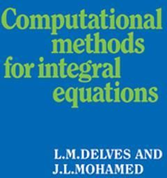 Computational Methods for Integral Equations - Literatura obcojęzyczna - Ceny i opinie - Ceneo.pl