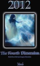 2012: The Fourth Dimension: Book One of the Lyra Legacy Chronicles ...