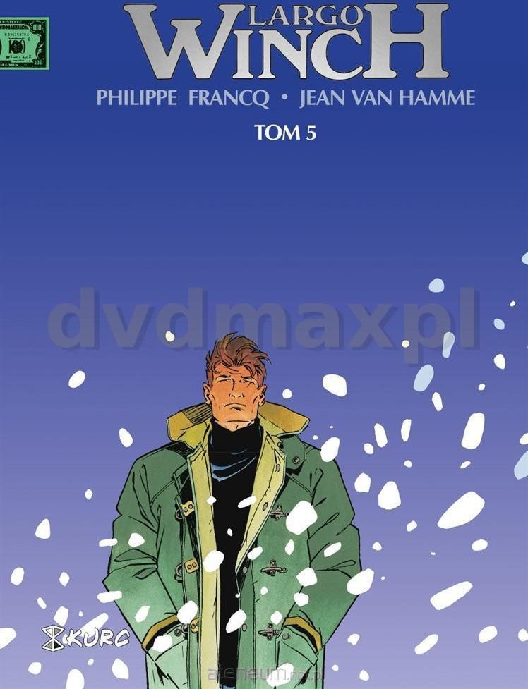 Largo Winch (Tom 5) - Philippe Francq, Jean-van Hamme [KOMIKS] - Ceny i ...