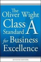 Oliver Wight Class A Standard for Business Excellence (Oliver Wight ...