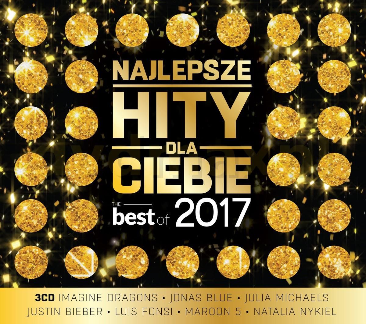 Płyta kompaktowa Najlepsze Hity Dla Ciebie - The Best Of 2017 [3CD ...