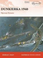 Dunkierka 1940 Operacja Dynamo - Didly Douglas C. - Ceny i opinie ...