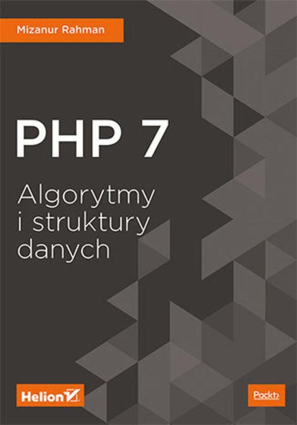 Php 7. Algorytmy i struktury danych - Ceny i opinie - Ceneo.pl