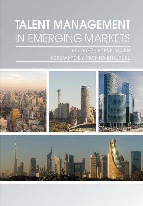 Talent Management In Emerging Markets - Literatura obcojęzyczna - Ceny ...