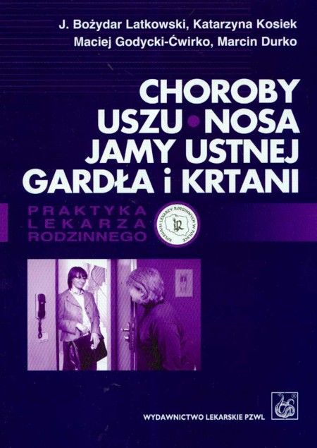 Choroby uszu nosa jamy ustnej gardła i krtani - Ceny i opinie - Ceneo.pl
