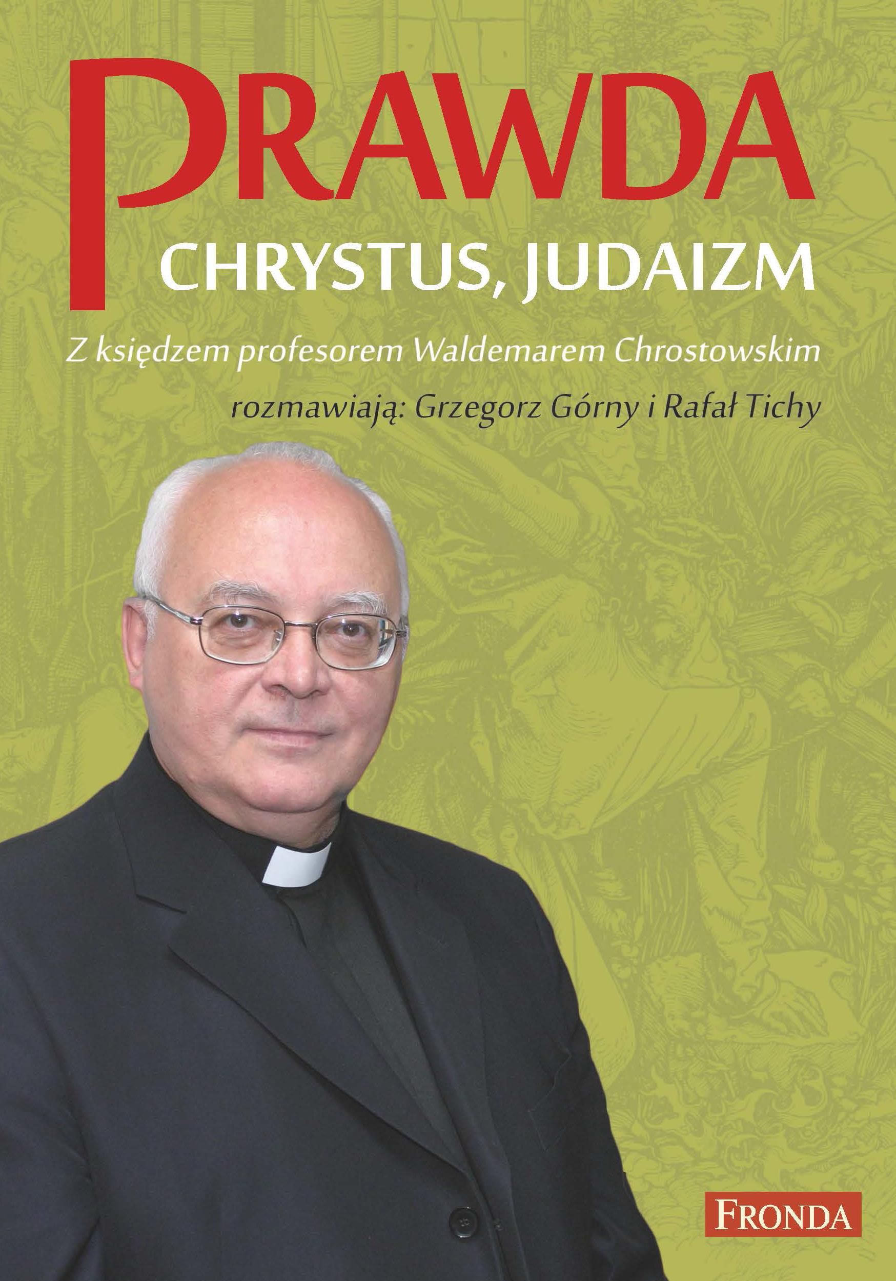 Prawda. Chrystus. Judaizm - Ceny i opinie - Ceneo.pl
