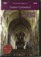 Grand Organ of Exeter Cathedral - Andrew Millington (DVD) + (CD) - Ceny ...