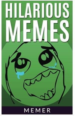 Memer Memes Hilarious Memes 101 Funny Memes Best C - Literatura ...