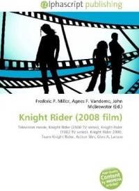 Knight Rider (2008 film) - Literatura obcojęzyczna - Ceny i opinie ...