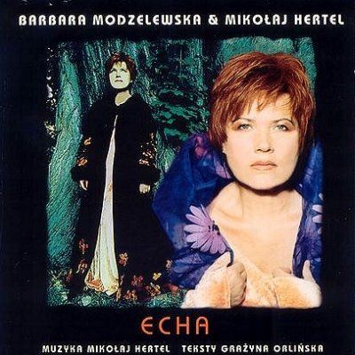 Płyta kompaktowa Barbara Modzelewska, Mikołaj Hertel - Echa - Ceny i ...