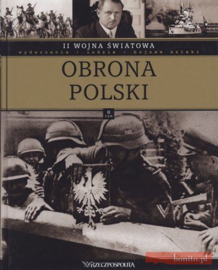 II wojna światowa. Tom 2. Obrona Polski - Ceny i opinie - Ceneo.pl
