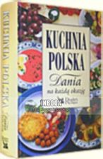 Książka Kuchnia polska. Dania na każdą okazję - praca zbiorowa - Ceny i opinie - Ceneo.pl