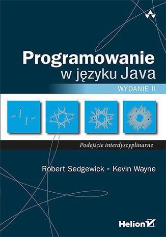 Programowanie w języku Java. Podejście interdyscyplinarne. Wydanie II ...