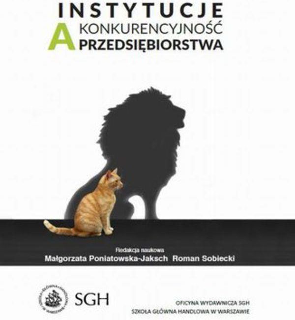 Instytucje a konkurencyjność przedsiębiorstwa - Ceny i opinie - Ceneo.pl