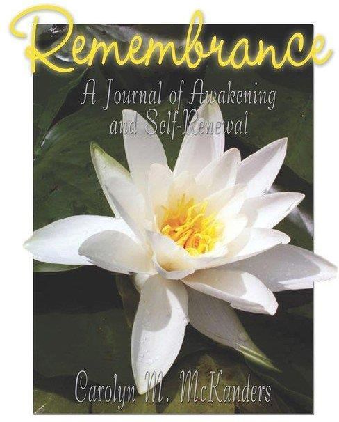 Remembrance: Journal of Awakening and Self-Renewal - Literatura ...