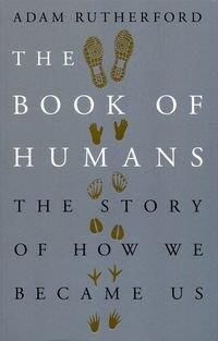 The Book of Humans - Adam Rutherford - Literatura obcojęzyczna - Ceny i ...