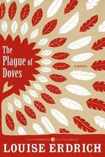 The Plague of Doves (Erdrich Louise)(Paperback) - Literatura ...