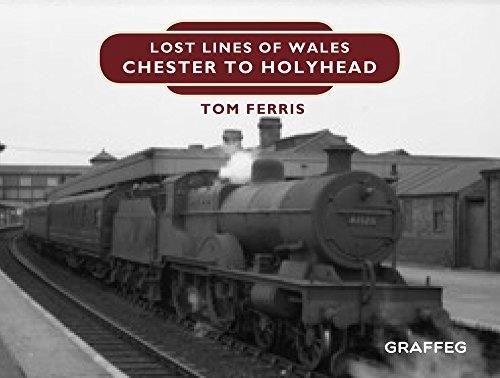 Tom Ferris - Lost Lines: Chester to Holyhead - Literatura obcojęzyczna ...