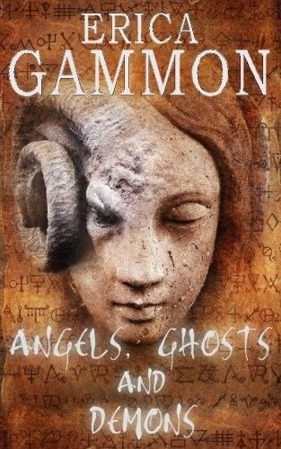 Angels Ghosts and Demons Volume 2 True Ghost Stori - Literatura ...