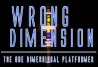 Wrong Dimension - The One Dimensional Platformer (Digital) , opinie ...