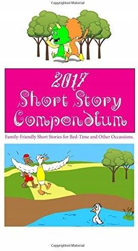 2017 Short Story Compendium Family Friendly Short - Literatura ...