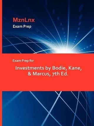 Exam Prep for Investments by Bodie, Kane & Marcus, 7th Ed. - Literatura ...
