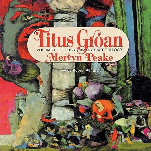 Mervyn Peake - Titus Groan (Gormenghast Trilogy) - Literatura ...