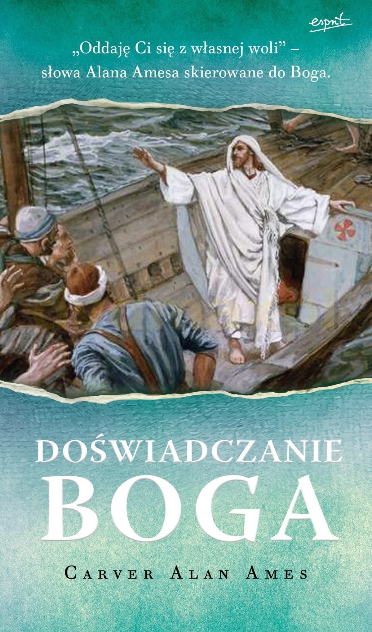 Doświadczanie boga - Carver Alan Ames - Książka religijna - Ceny i ...