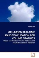 Gpu-Based Real-Time Solid Voxelization for Volume Graphics - Literatura ...