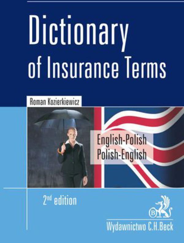 Dictionary of Insurance Terms. Angielsko-polski i polsko-angielski ...