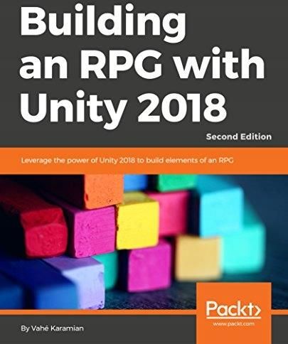 Vah Karamian - Building an RPG with Unity 2018 - S - Literatura obcojęzyczna - Ceny i opinie ...