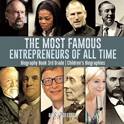 Baby Professor - The Most Famous Entrepreneurs of - Literatura ...