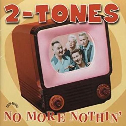 Płyta kompaktowa No More Nothin' (2-Tones) (CD) - Ceny i opinie - Ceneo.pl