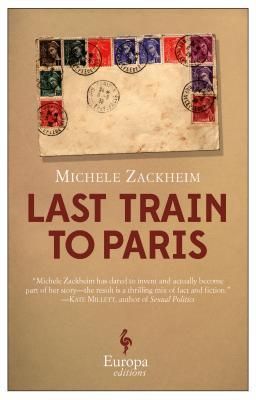 Last Train to Paris (Zackheim Michele)(Paperback) - Literatura ...