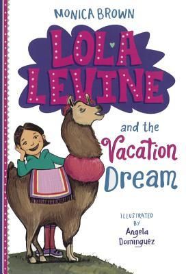 Lola Levine and the Vacation Dream (Brown Monica)(Prebound ...