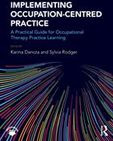 Implementing Occupation-centred Practice - A Practical Guide for ...