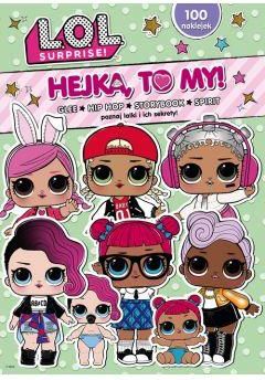 LOL Surprise Hejka to my! Glee, Hip Hop, Storybook i Spirit - Ceny i ...