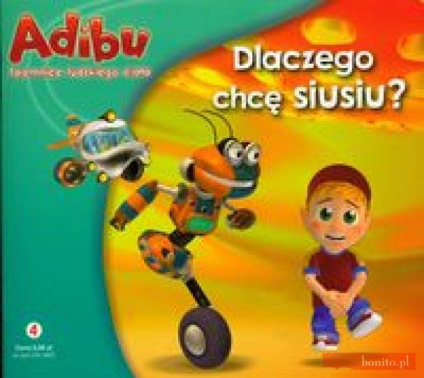 Adibu Tajemnice ludzkiego ciała Dlaczego chcę siusiu - Ceny i opinie ...