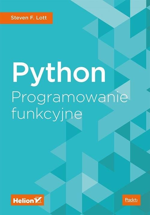 Python. Programowanie funkcyjne - ceny i opinie - Ceneo.pl