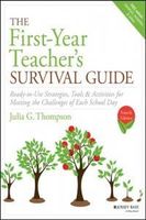 First-Year Teacher's Survival Guide - Ready-to-Use Strategies, Tools ...