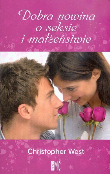Dobra nowina o seksie i małżeństwie - Ceny i opinie - Ceneo.pl