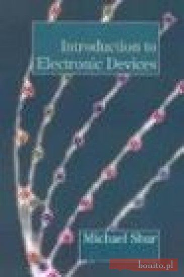Introduction to Electronic Devices - Podręcznik techniczny - Ceny i ...
